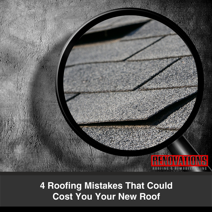 4 Roofing Mistakes That Could Cost You Your New Roof